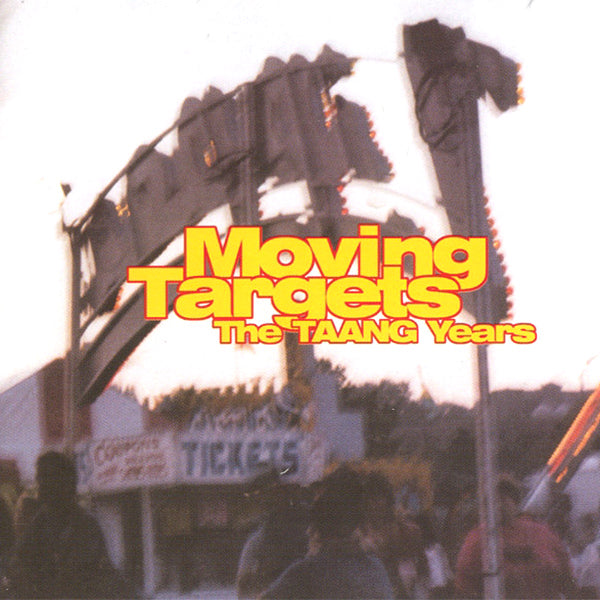 Moving Targets - The Taang Years (CD) – Stardumb Records